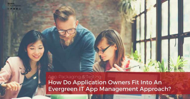 How Do Application Owners Fit Into An Evergreen IT App Management ...